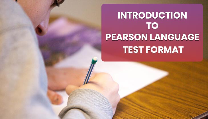 Introduction To Pearson Language Test Format